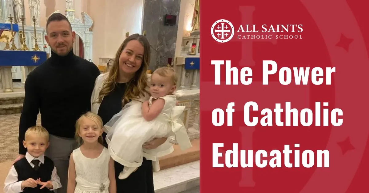 The Power of Catholic Education | All Saints Catholic School